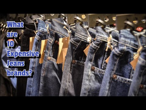 10 Most Expensive Jeans Brands in The World /Top 10 Globe