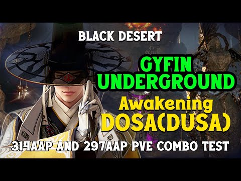 [Classes] BDO Dosa Awakening Gyfin Under 314 aap and 297 aap PVE Combo ...
