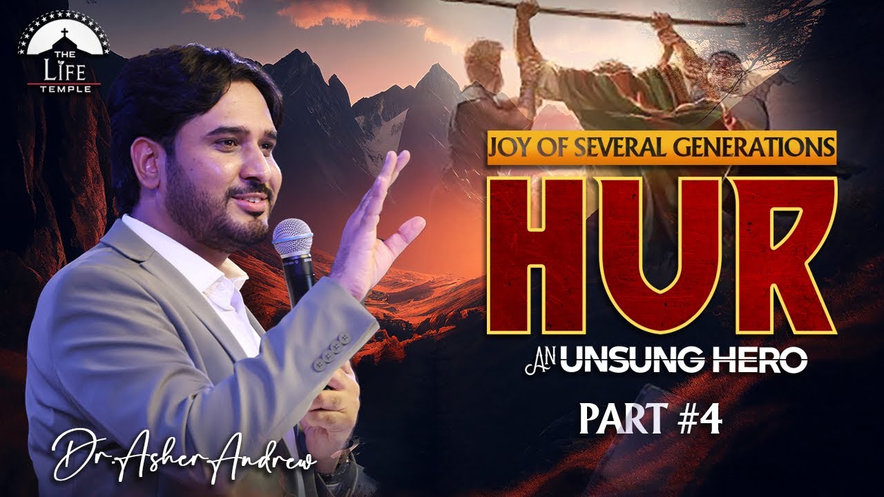 Joy of Several Generations || HUR (Part - 4) || English Sermons || Dr. Asher Andrew