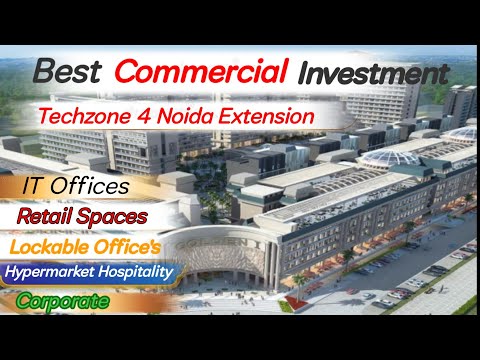 Best Commercial Investment Techzone 4 Noida Extension IT Offices Retail Spaces Lockable Office's
