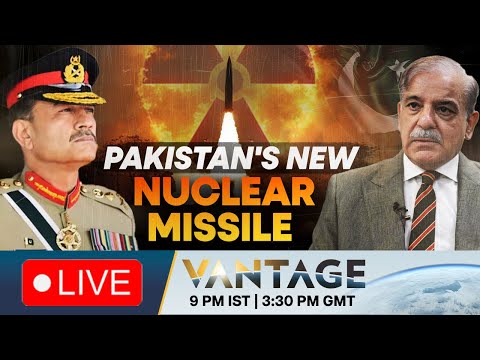 LIVE: Pakistan Developing New Nuclear Missile, US Raises Concerns | Vantage on Firstpost | N18G