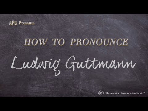 How to Pronounce Ludwig Guttmann (Real Life Examples!)