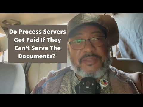 Do Process Servers Get Paid Even If They Can't Serve The Documents? #processservertraining