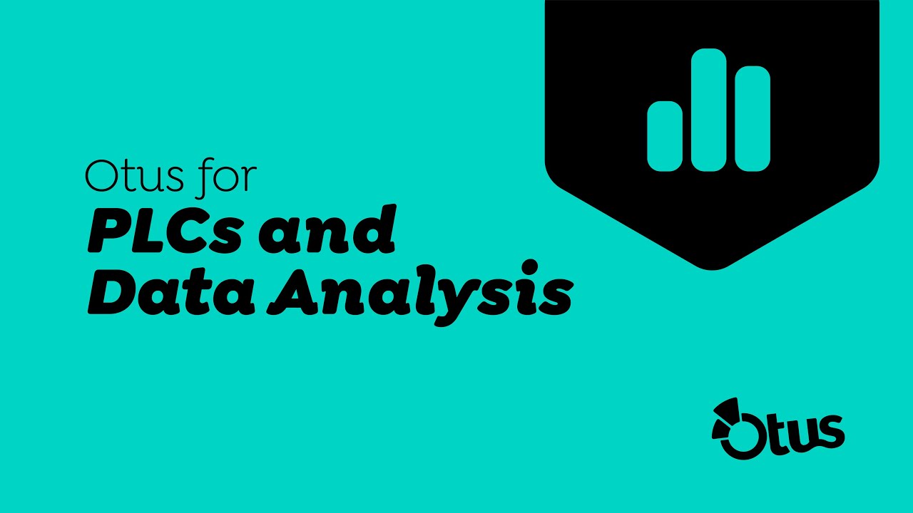 Otus for PLCs and Data Analysis