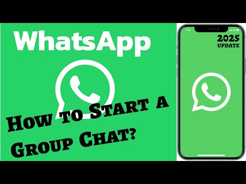 How to Start a Group Chat on WhatsApp in 2025? WhatsApp Group Chat Tutorial (Beginner Friendly)