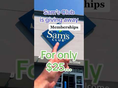 How to get a Sam’s Club membership for only $25…