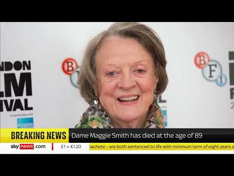 Dame Maggie Smith dies - Sky Breaking News (27 September 2024)
