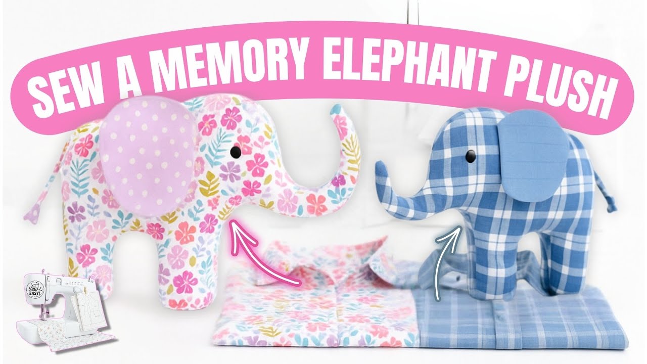 How to Sew a Memory Elephant Plush Keepsake from Loved Ones Shirt (Fun Sewing Pattern for Beginners)