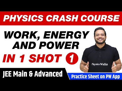 Work, Energy and Power in 1 Shot (Part 1) - All Concepts, Tricks | Class 11 | JEE Main & Advanced
