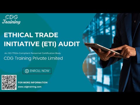 Comprehensive Ethical Trade Initiative (ETI) Audit Course | CDG Training Private Limited |