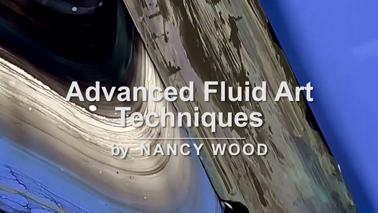 Nancy Wood - Advanced Fluid Art TRAILER 001