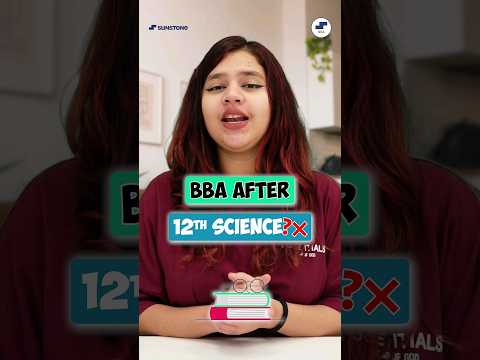 💥BBA After 12th Science? Good or Bad 😱BBA for Science Students💥#Shorts #BBACourse #BBAColleges