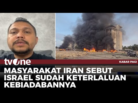 Sepekan Perang Iran vs Israel, WNI Paparkan Dampak dan Kondisi Terkini | Kabar Pagi tvOne