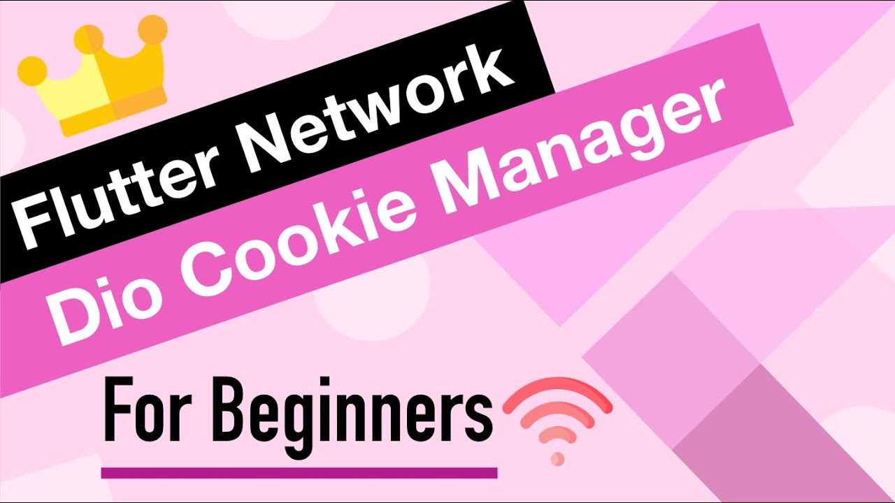 Flutter Network Tutorial for Beginners | Dio Cookie Manager