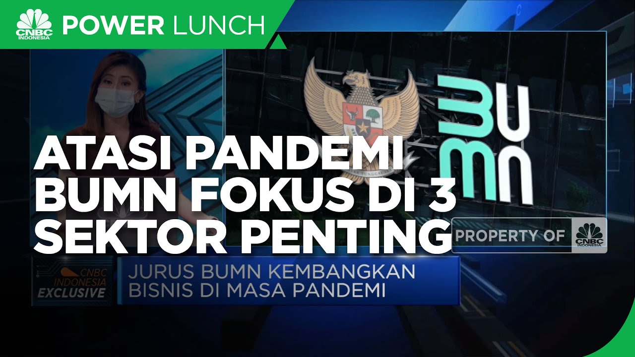 Erick Thohir: Atasi Pandemi, BUMN Fokus di 3 Sektor Penting