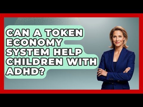 Can A Token Economy System Help Children With ADHD? - Special Education Learning