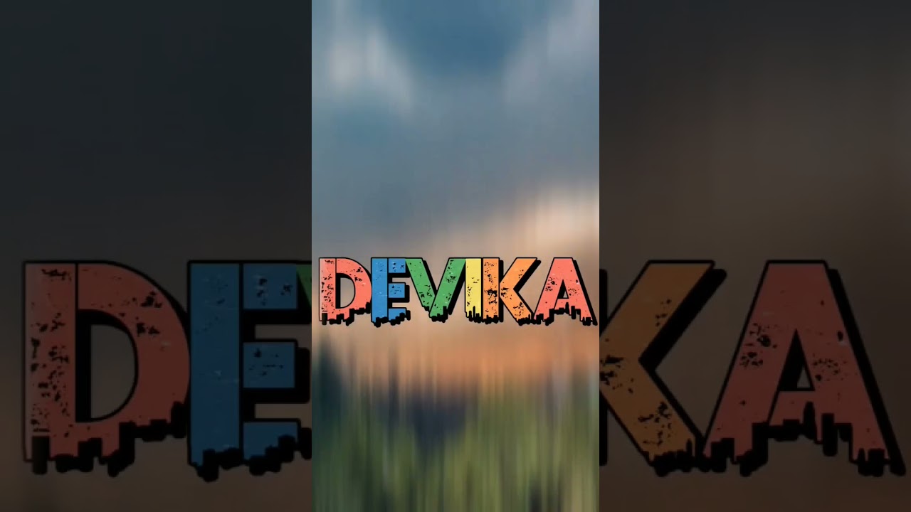 DEVIKA name best Viral Indta Video ♥️ Comment Ur Name ♥️ #namevideo #devika
