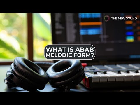 What Is ABAB Melodic Form?