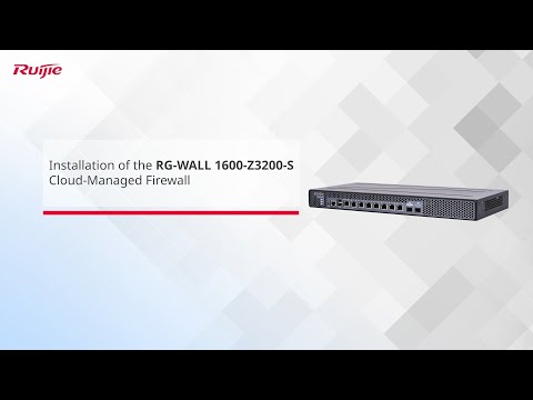 How to Install RG-WALL 1600-Z3200-S Cloud-Managed Firewall