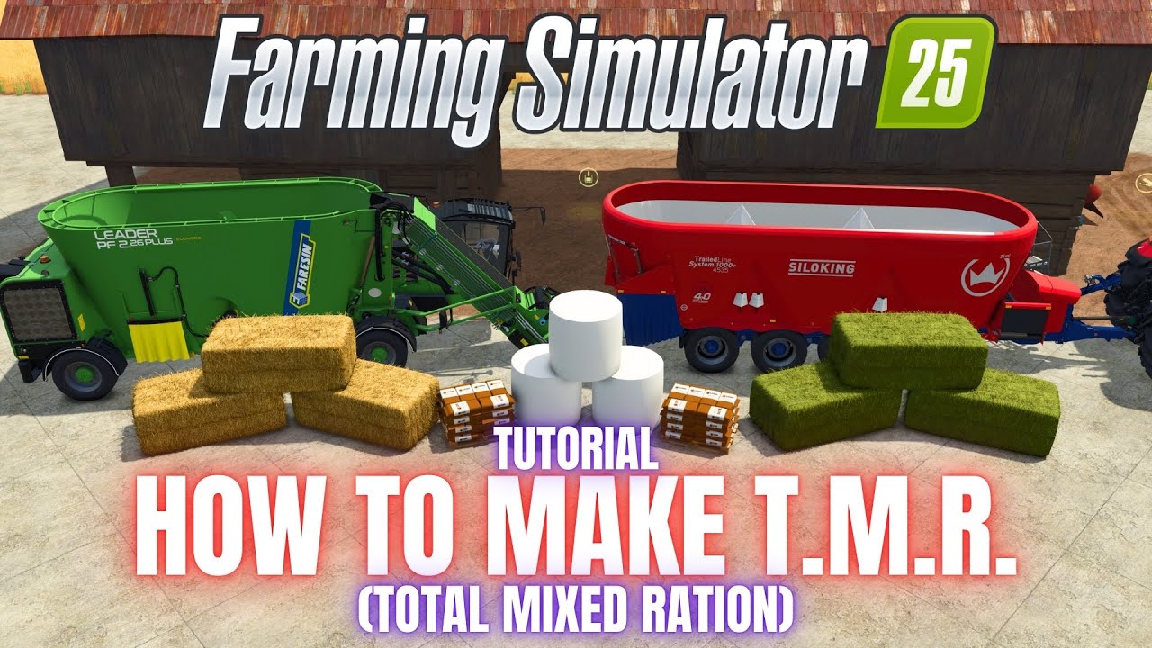 How to Make TMR (Total Mixed Ration) in FS 25: Step-By-Step Guide! - FS25