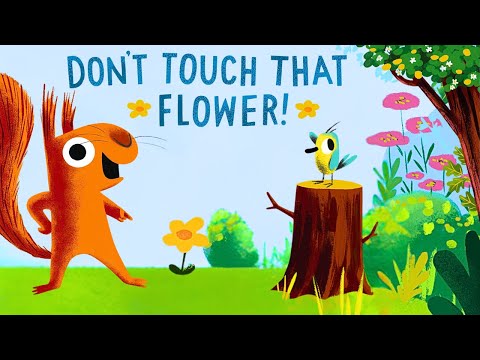 ๐คฃ Don't Touch That Flower! ๐ผ Kids Book First Day of Spring Changing Seasons Read Aloud Short Story