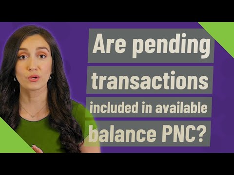 Are pending transactions included in available balance PNC?