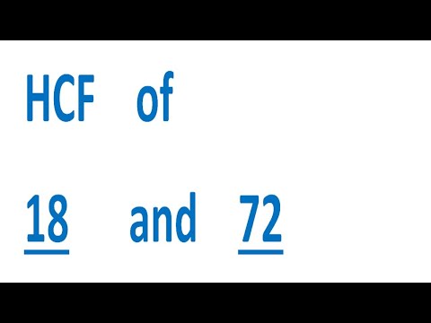 HCF of 18 and 72