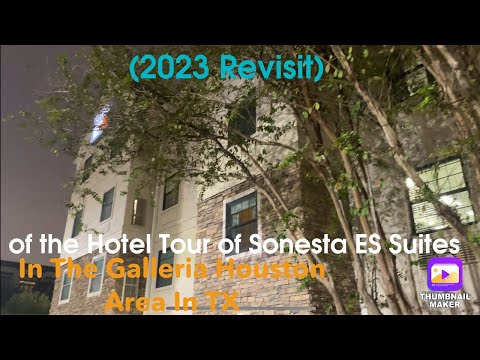 (2023 Revisit) Hotel Tour of Sonesta ES Suites in The Galleria Houston Area In Texas
