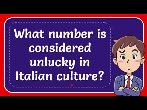 What number is considered unlucky in Italian culture?
