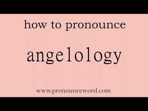 angelology: How to pronounce angelology in english (correct!).Start with A. Learn from me.