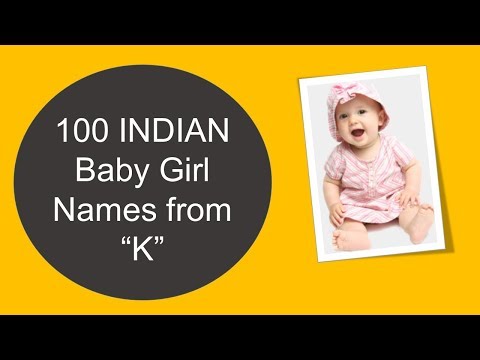100 Indian Baby Girl Names Starting With "K"