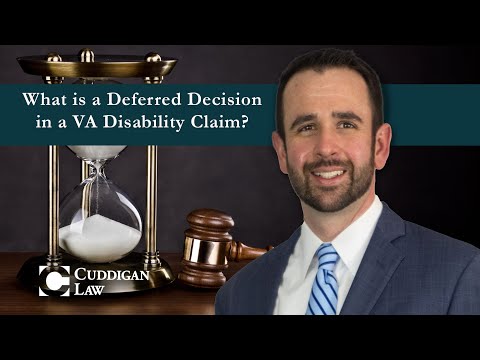 What is a Deferred Decision in a VA Disability Claim?