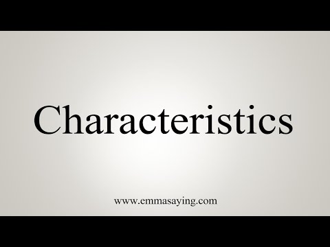 How To Say Characteristics