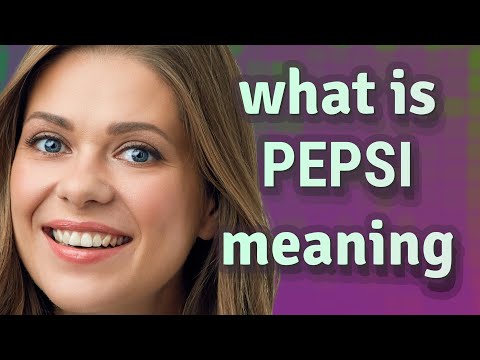 Pepsi | meaning of Pepsi