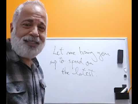 Video # 342 - Let me bring you up to speed.
