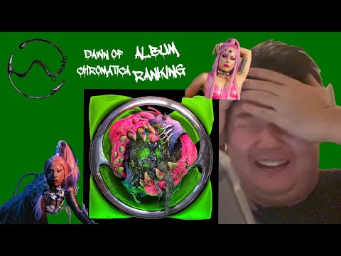*THE DEFINITION OF REMIX* Dawn of Chromatica Album Ranking