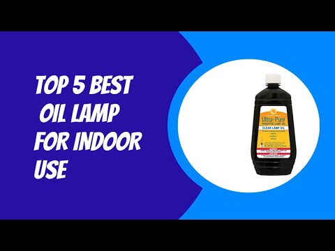 Top 5 Best Oil Lamp for Indoor Use 2023