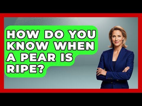 How Do You Know When A Pear Is Ripe? - The Recovery Kitchen