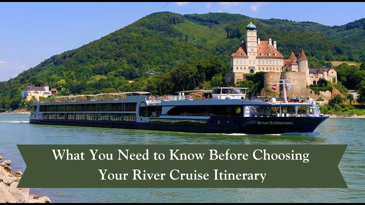 Watch this before choosing your river cruise itinerary!