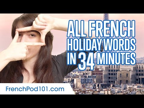 Learn ALL French Words you need for Holidays in 34 Minutes