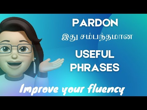 Pardon | Example Sentences | Meaning in Tamil | Improve your fluency