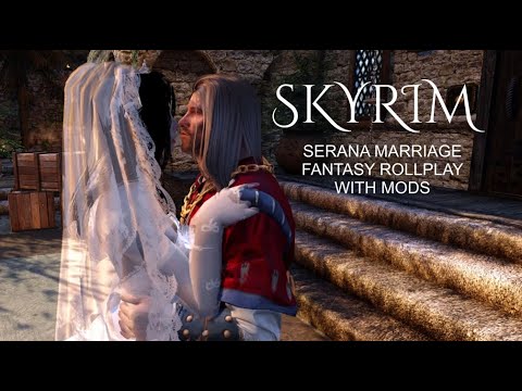 Steam Community :: Video :: Skyrim Serana Marriage Wedding Fantasy Roll ...