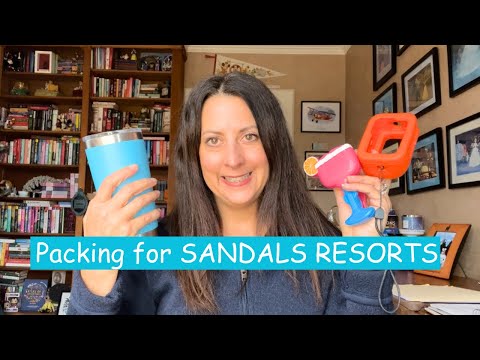 Sandals Resort Packing List