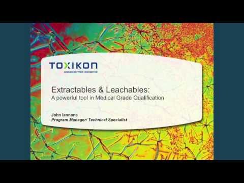 Extractables and Leachables-A Powerful Tool in Qualifying Your Product as Medical Grade-Toxikon