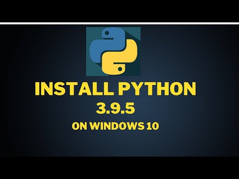 Download and Install Python 3.9.5 on Windows 10