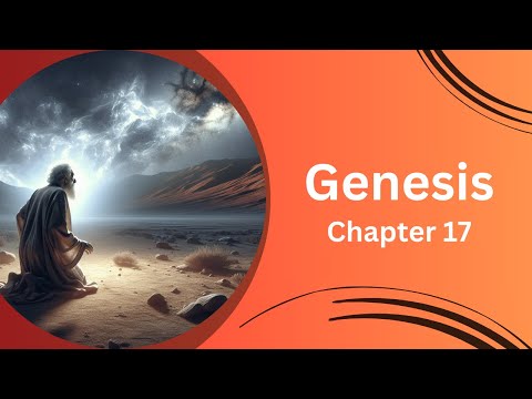 Genesis 17: How Did God Change Abram’s Name to Abraham? | King James Bible (KJV) Audio & Text