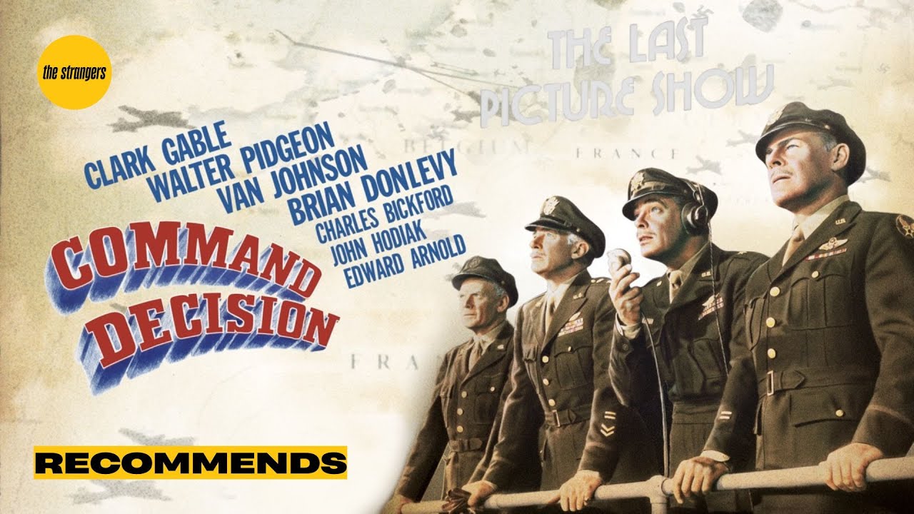 The Last Picture Show Recommends: Command Decision (1948)