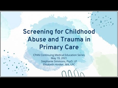 Screening for Childhood Abuse & Trauma in Primary Care