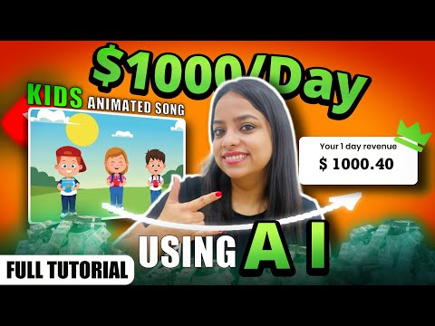 Earn $1000/Day by Creating Kids Animated Song Videos with FREE AI Tools : Full Tutorial