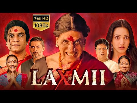 Laxmii Full Movie | Akshay Kumar, Kiara Advani | Jio Hotstar | 1080p HD Facts & Review